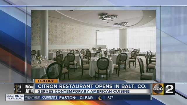 Citron restaurant opens in Baltimore County - WMAR2NEWS
